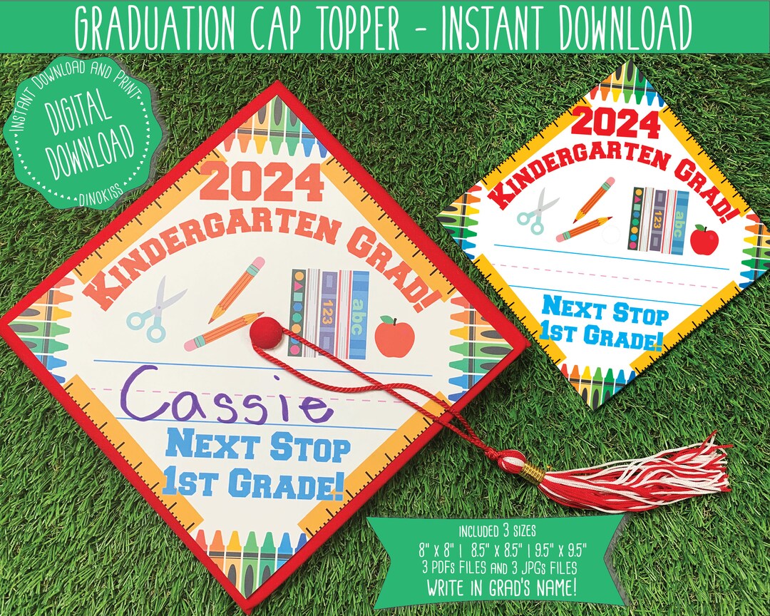 2024 Kindergarten Graduation Cap Topper, Graduation Printable ...