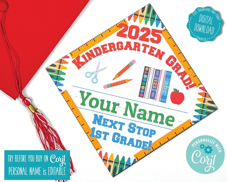 EDITABLE TYPED NAME 2025 Kindergarten Graduation Cap Topper Printable ...