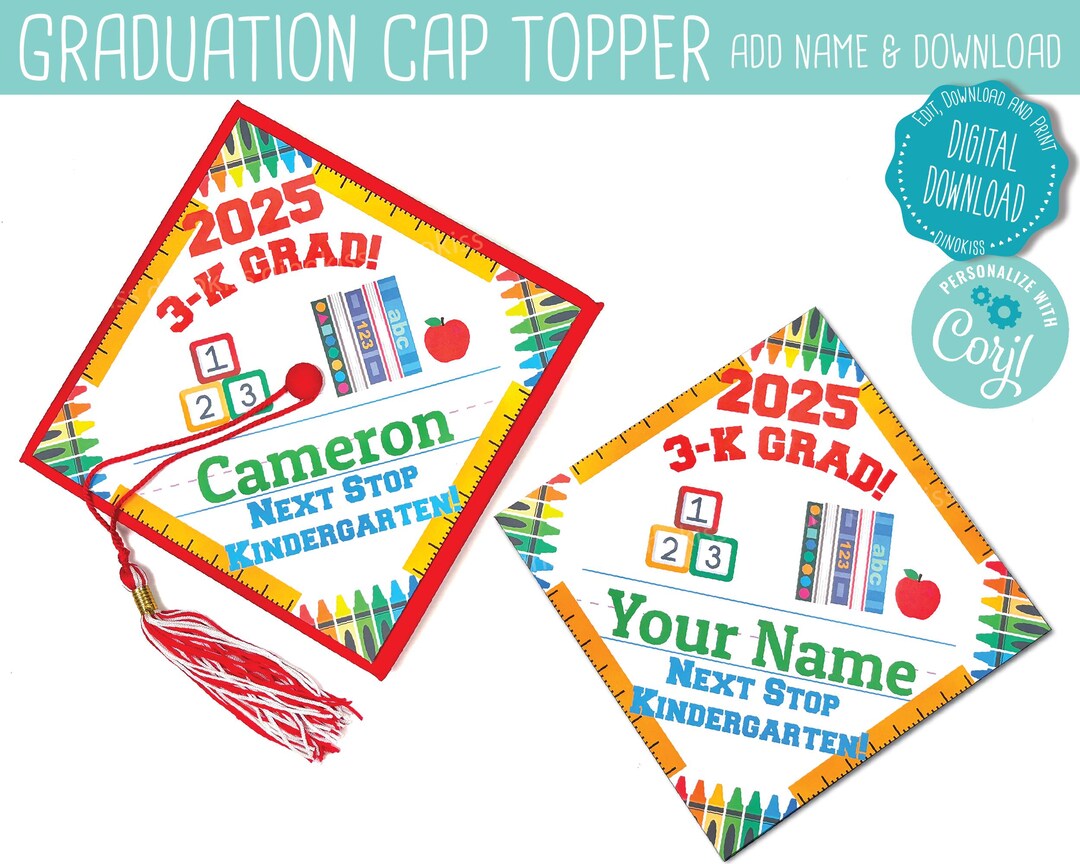 EDITABLE TYPED NAME - 2025 3-K Graduation Cap Topper Printable, Grad ...