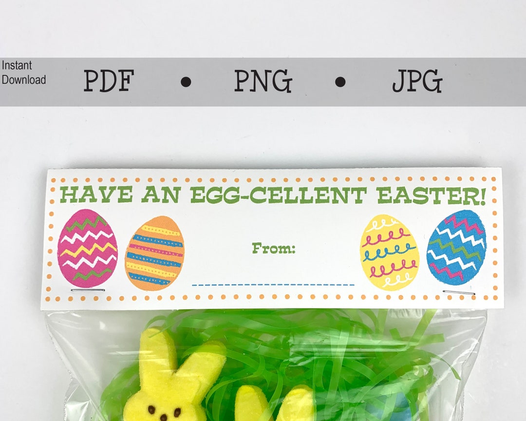 Easter Bag Toppers Printable, Have an Eggcellent Easter Bag Toppers ...