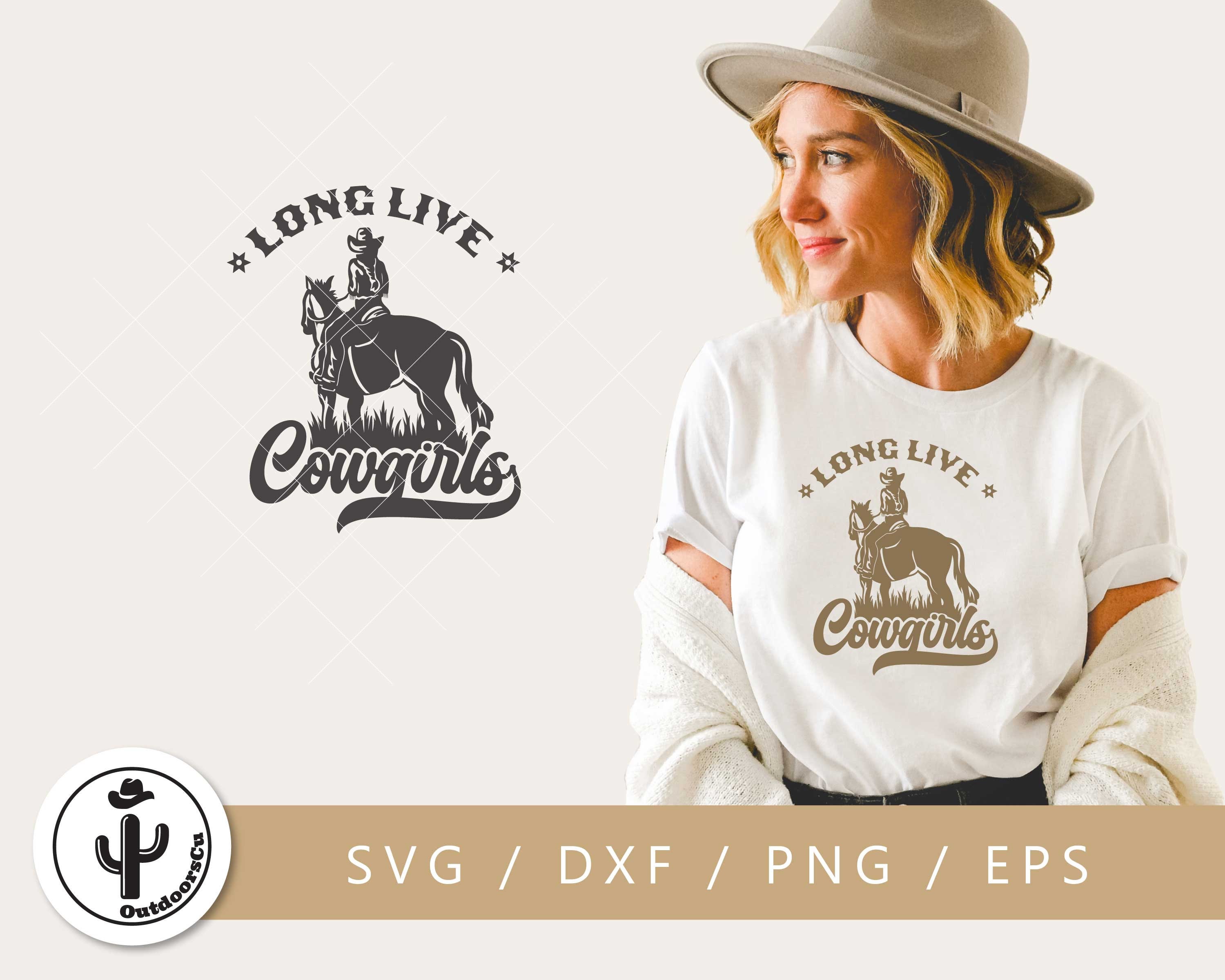 Long Live Cowgirls Svg Png Cut File Trailing Riding on a - Etsy UK