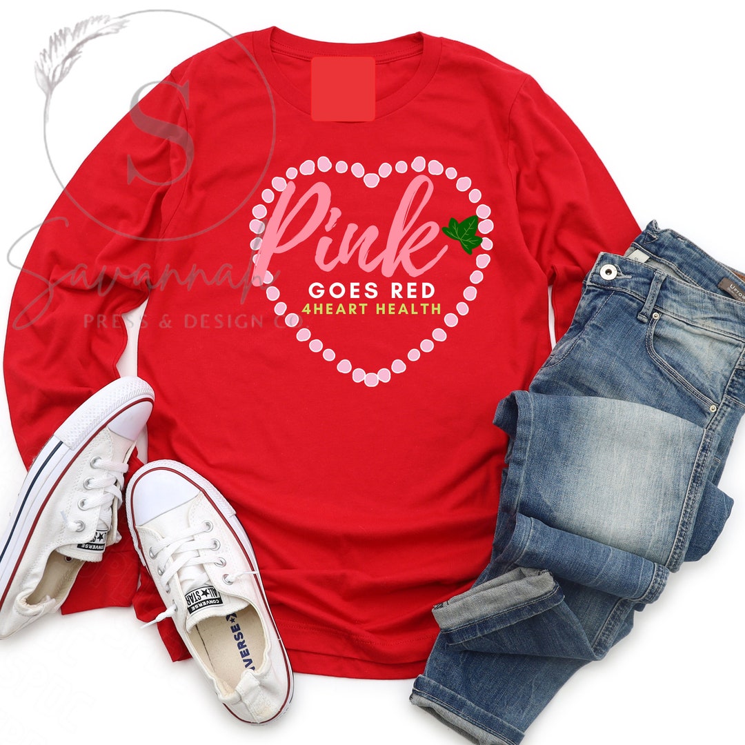 Pink and Green Go Red, GO Red Long Sleeve Unisex Tshirt, Heart Health ...