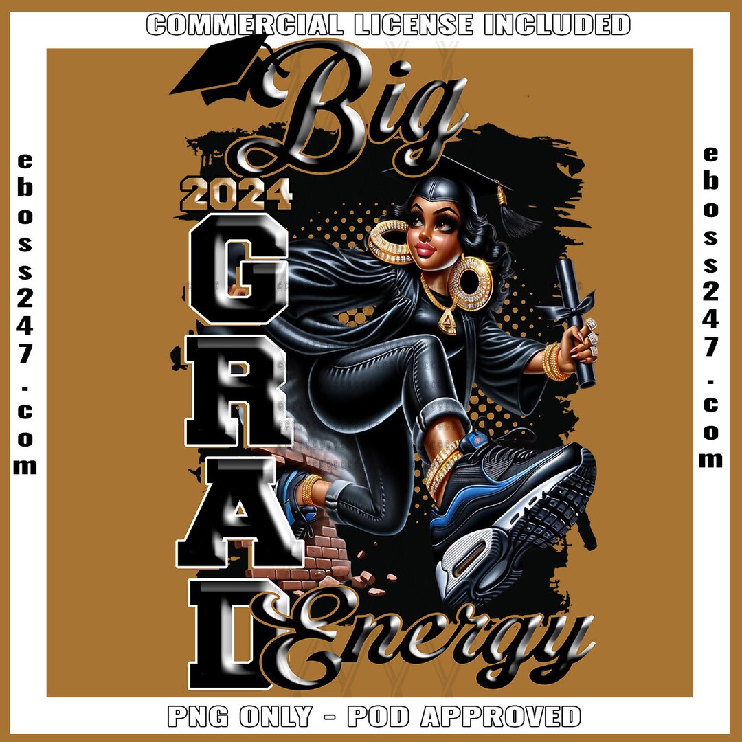 Big Grad Energy 2024 Graduate Digital Download Graduation Senior ...