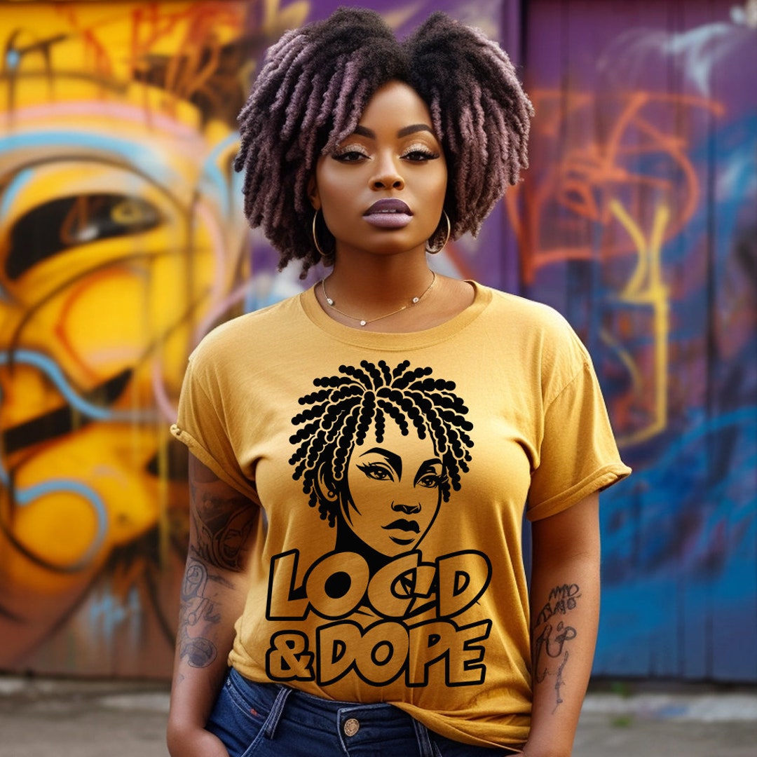 Loc'd and Dope SVG, Locs Svg, Png, Dxf, Cut File, SVG Clipart ...