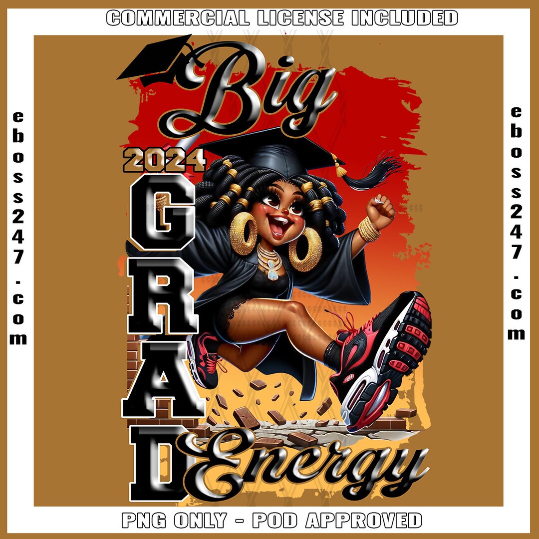 Big Grad Energy 2024 Graduate Digital Download Graduation Senior ...