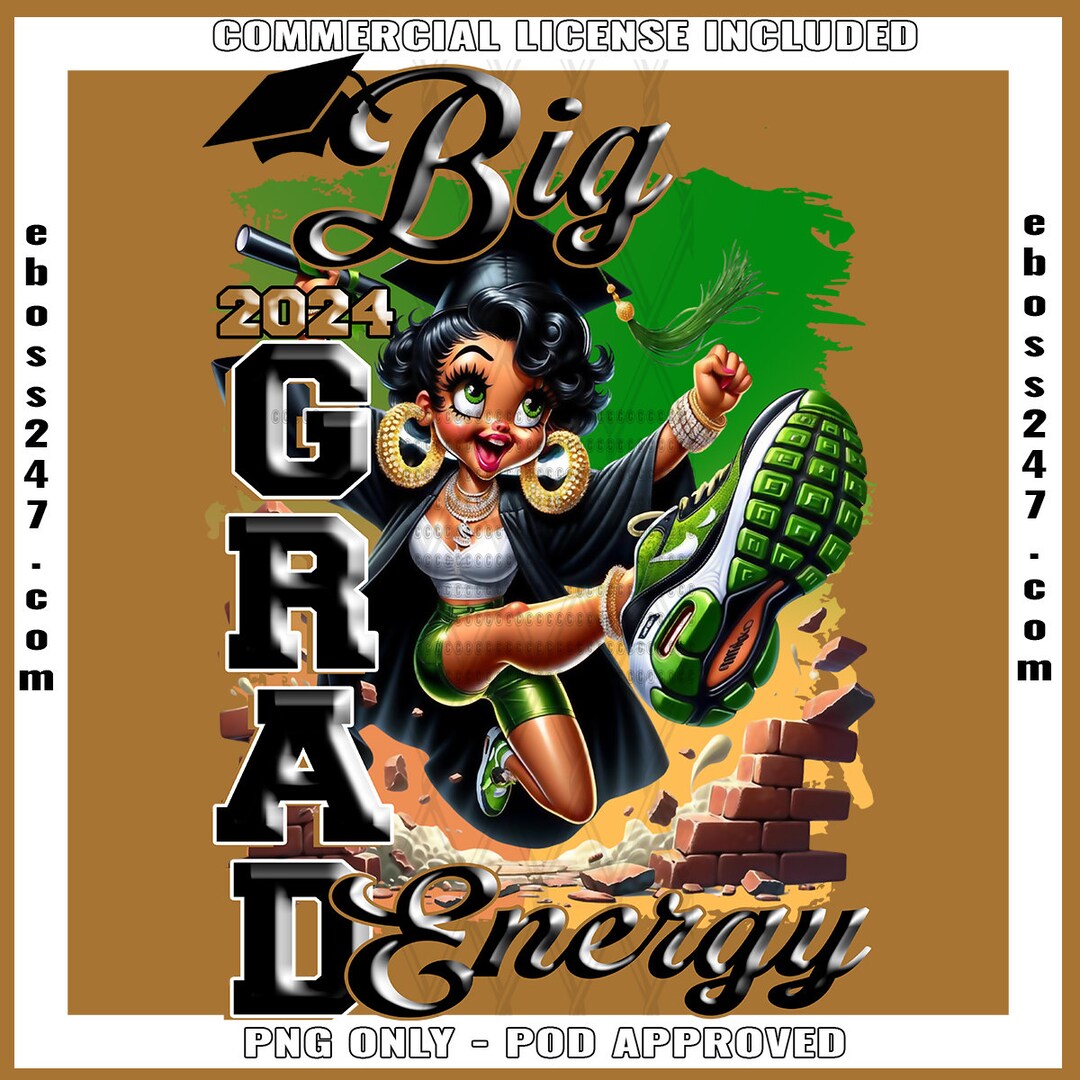 Big Grad Energy 2024 Graduate Digital Download Graduation Senior ...