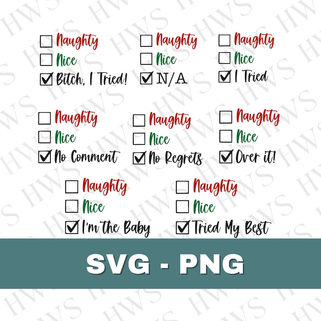 Naughty Nice SVG Bundle Christmas SVG Holiday Svg Naughty Svg Nice Svg ...