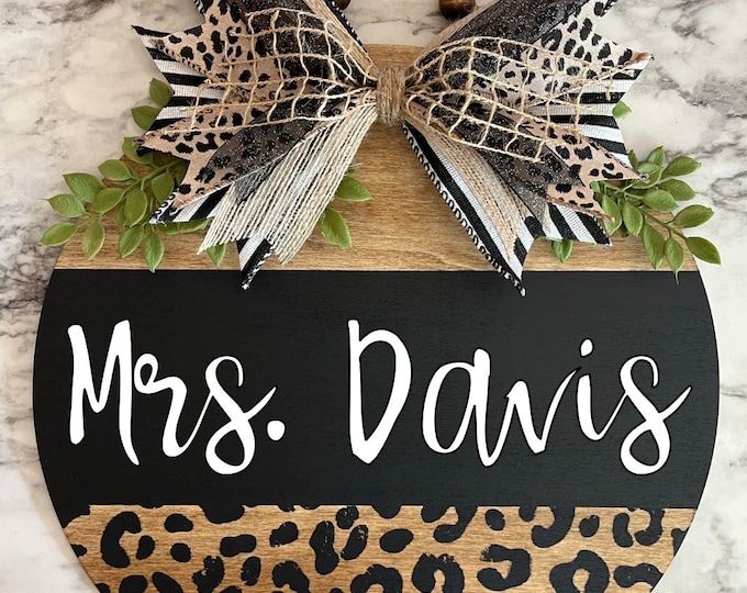 Leopard Print Teacher Door Sign With INTERCHANGEABLE BOW Teacher Door ...