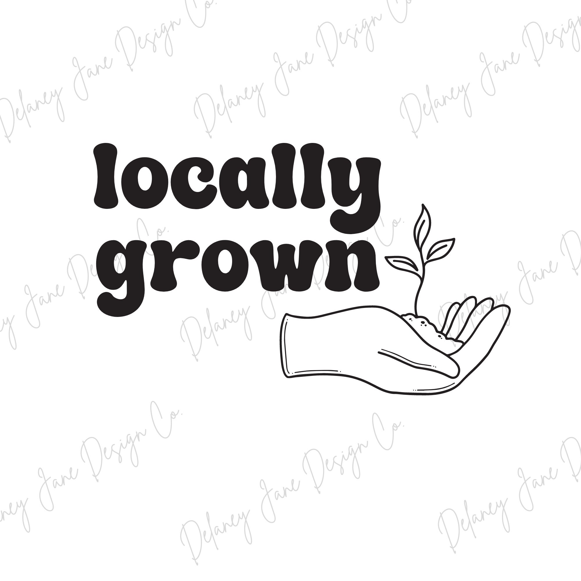 Locally Grown Svg - New Baby Svg - Baby Svg - Baby Gift Svg - Cut File ...