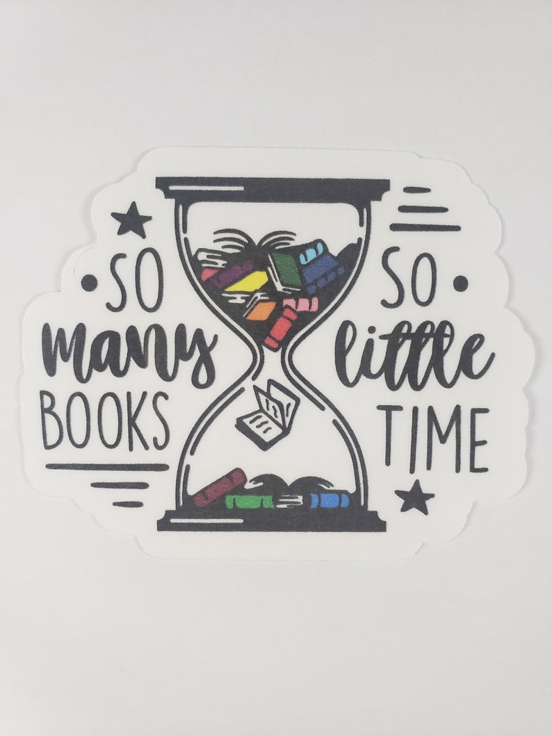 So Many Books, so Little Time Sticker - Etsy