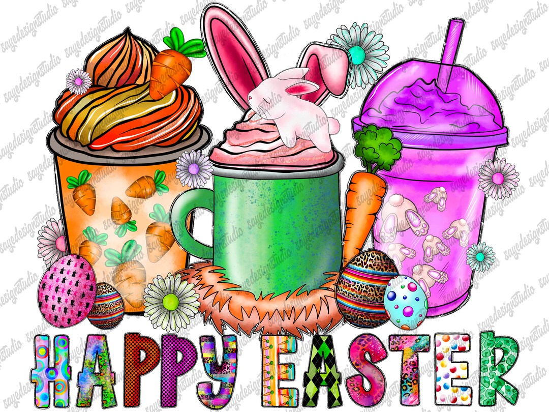 Happy Easter Coffee Cups With Bunny Png Sublimation Design, Easter ...