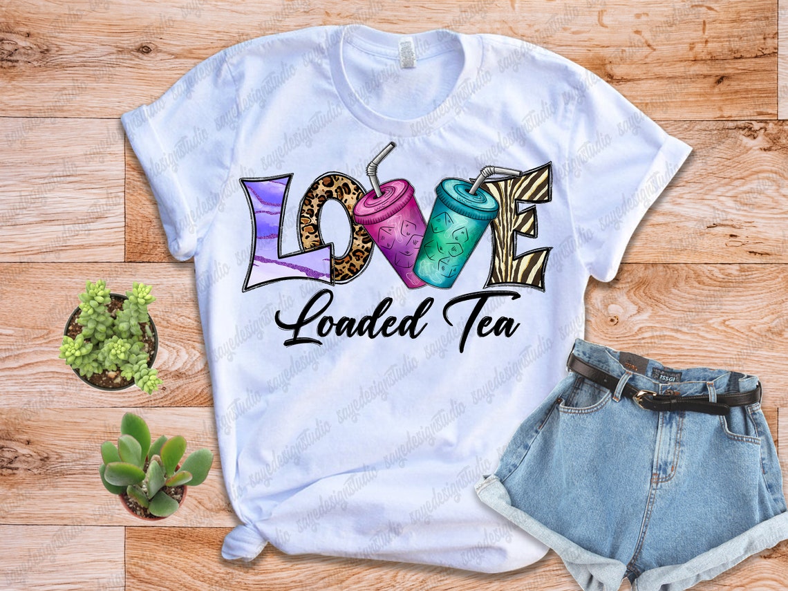 Love Loaded Tea PNG: Glitter Watercolor Sublimation Design (digital ...