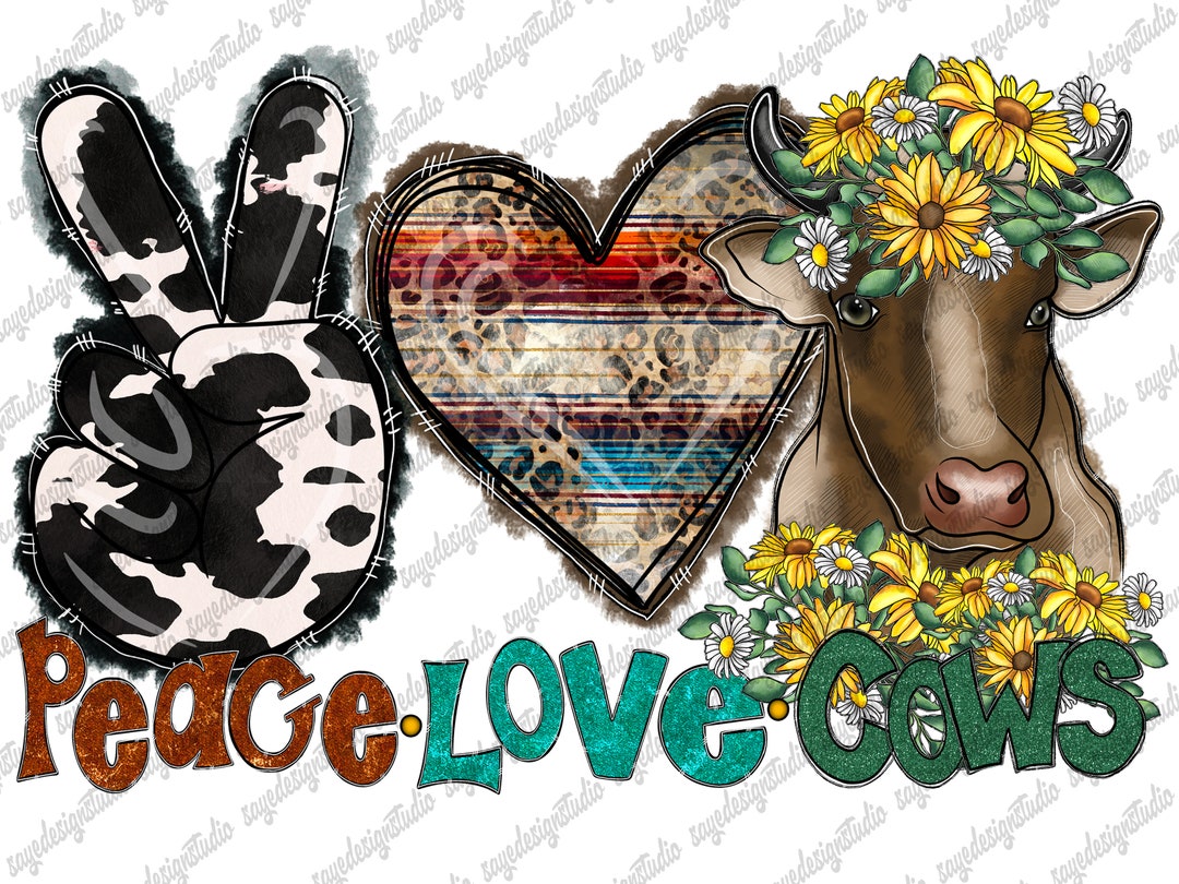 Peace Love Cows Png, Farm Animals Watercolor, Sunflower Png, Cow and ...