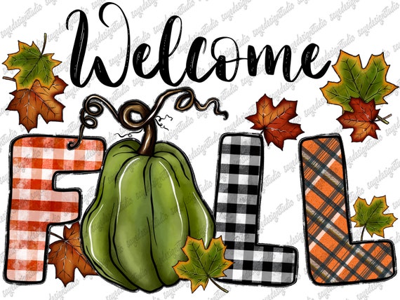 Welcome Fall Png Thankful Png Happy Fall Png Fall Vibes - Etsy