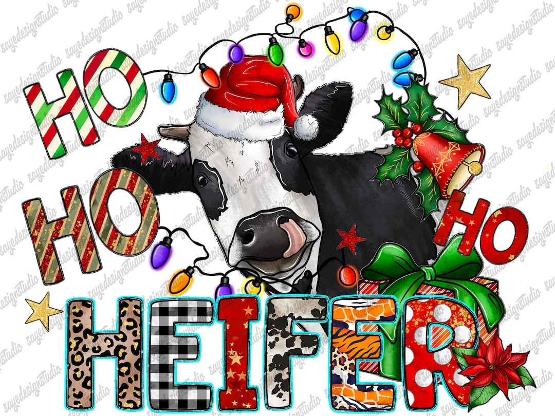 Ho Ho Heifer PNG: Merry Christmas Cow, Western Cactus (digital Download ...