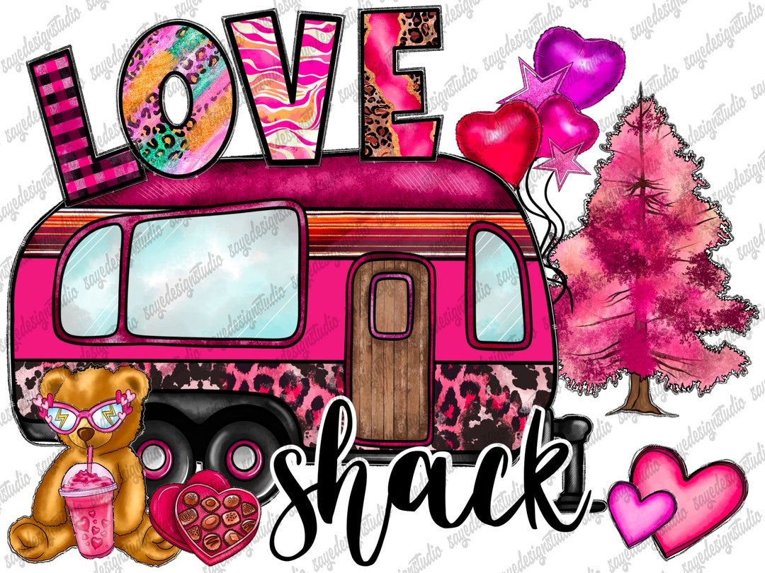 Love Shack Png, Caravan Png, Valentine's Day Camp Png, Sublimation ...