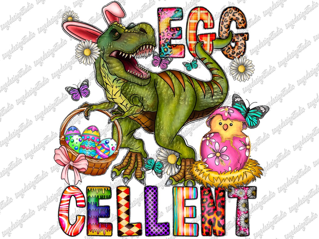 Egg Dinosaur Cellent Png, Easter Rex Png, Sublimation Design, Dinosaur ...