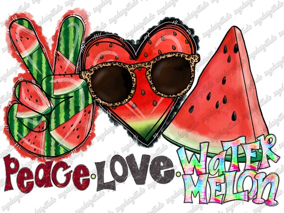 Peace Love Watermelon PNG Watermelon Sublimation Design - Etsy