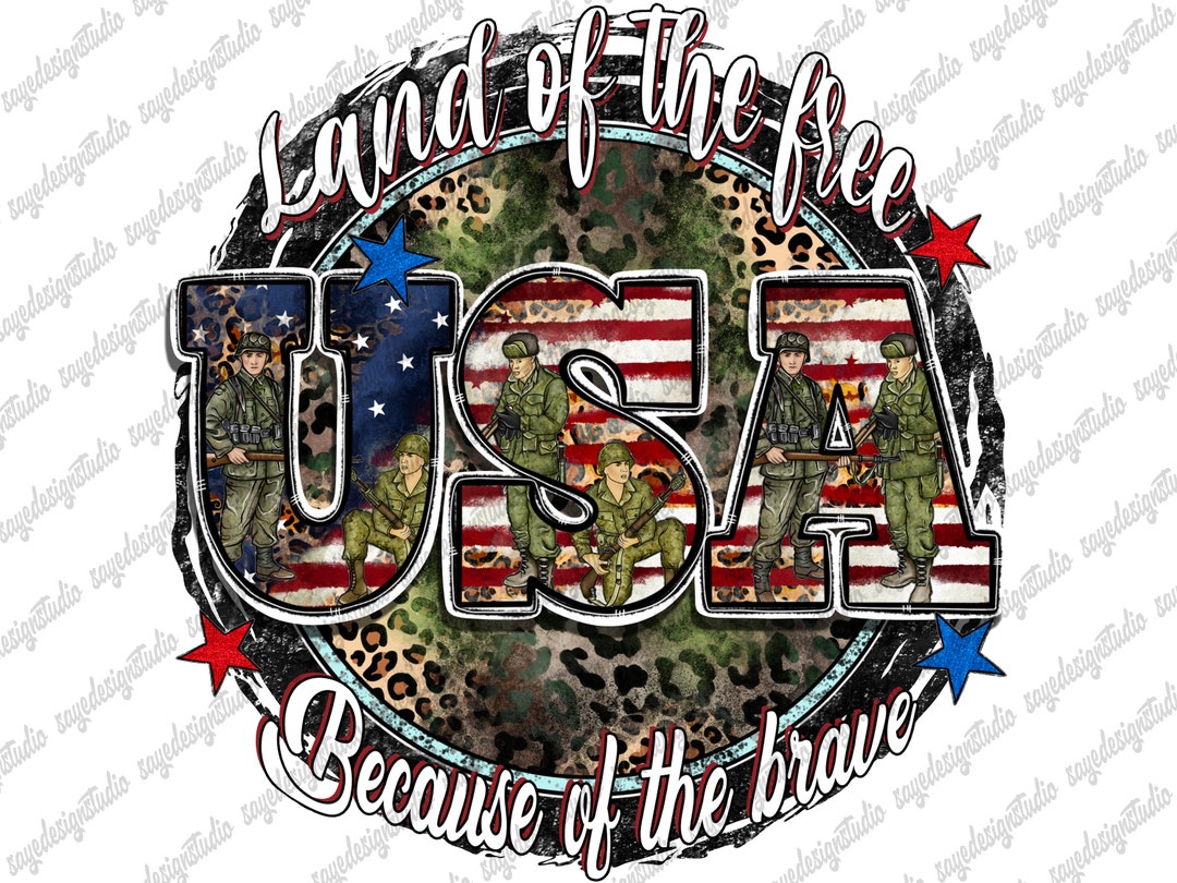 Land of the Free Usa Because of the Brave Png File,4th of July,freedom ...