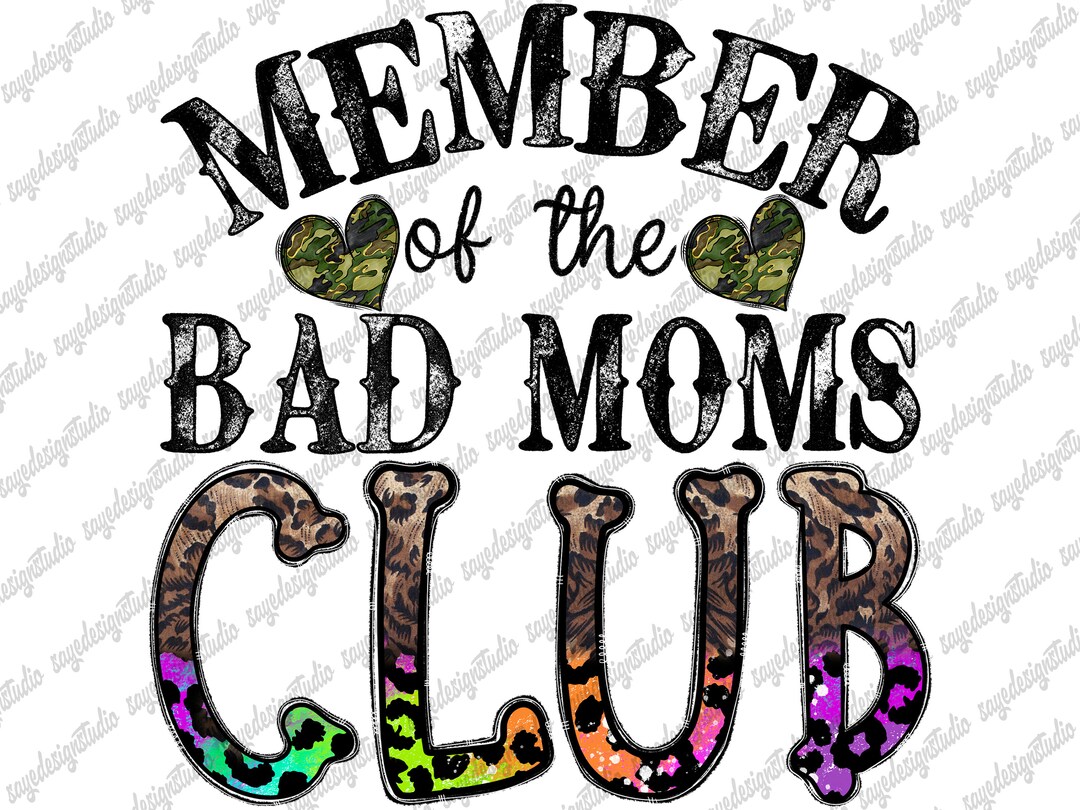 Member of the Bad Moms Club Png, Mom Design, Mom Png, Leopard Pattern ...