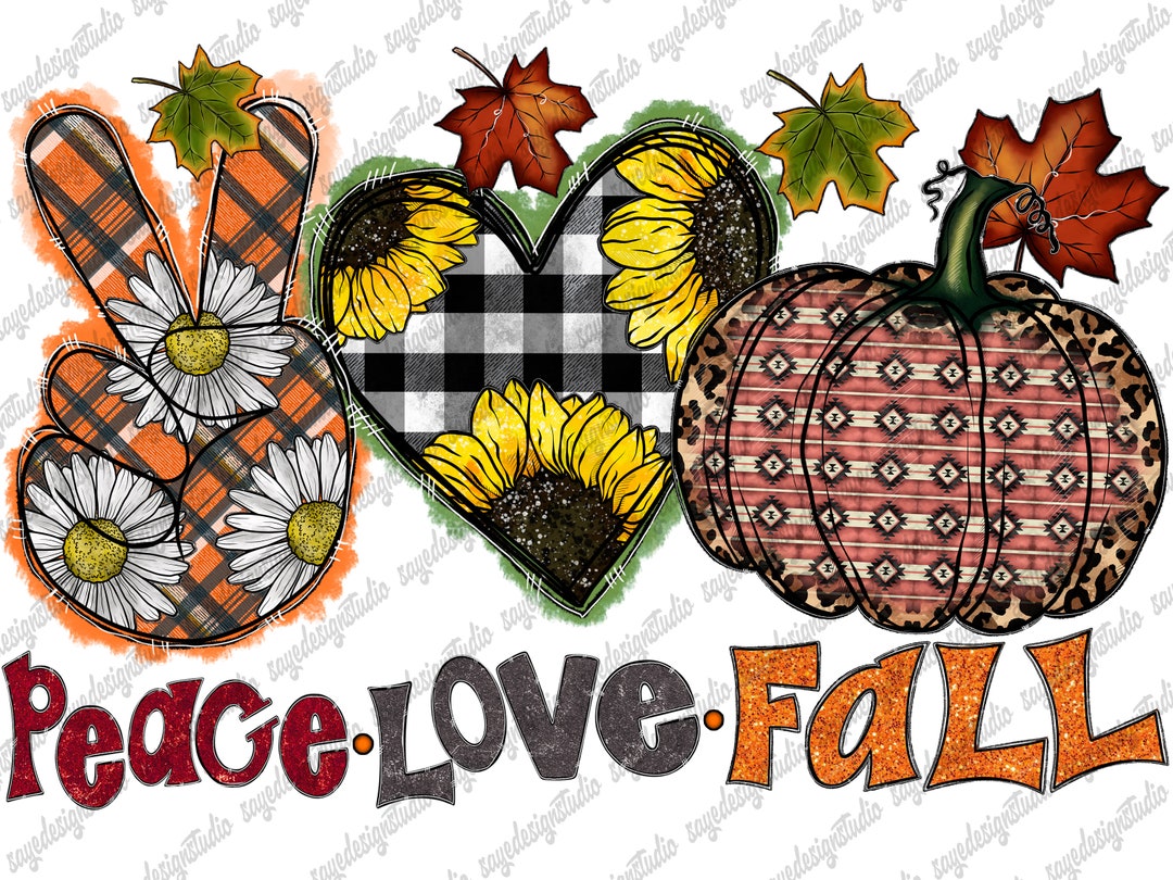 Peace Love Fall Png, Thankful Png, Happy Fall Png, Fall Vibes ...