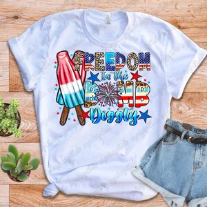 Freedom is the Bomb Diggity Png, Sublimation Design, Ice Cream, 4th of ...
