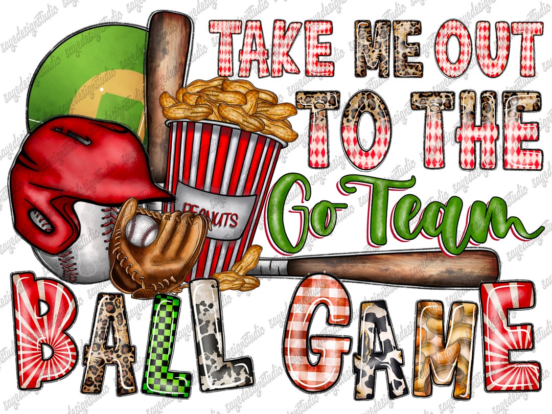 Take Me Out to the Ballgame Png, Baseball Clipart, Baseball Sublimation ...