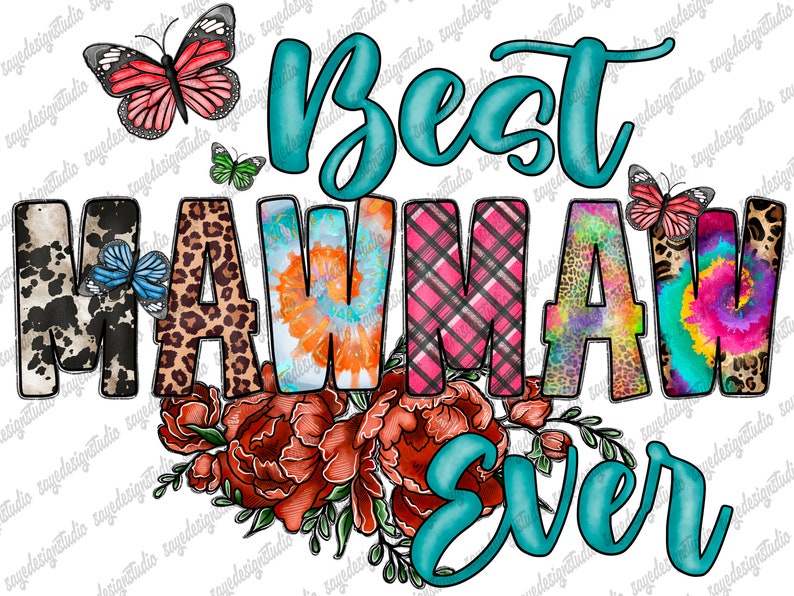 Best Mawmaw Ever Png, Western Flower Design (digital Download) - Etsy