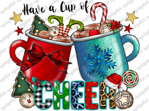 Have a Cup of Cheer Png Merry Christmas Christmas Tree - Etsy