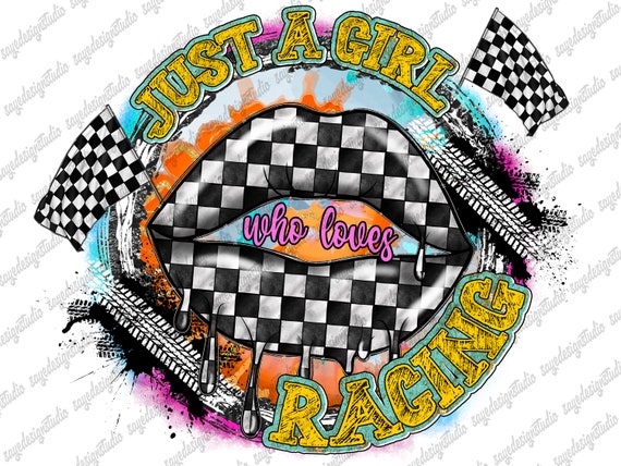 Just a Girl Who Loves Racing Png It's Race Day PNG - Etsy