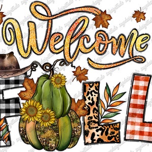 Welcome Fall Png, Thankful Png, Happy Fall Png, Fall Vibes, Sublimation ...