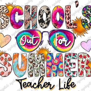 School's Out for Summer Teacher Life PNG, Back to School, Summer Png ...