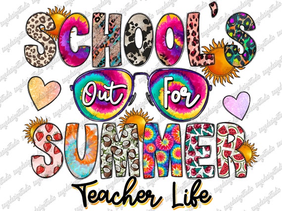 School's Out for Summer Teacher Life PNG Back to School - Etsy