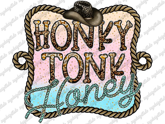 Honky Tonk Honey Png Leopard Western Sublimation Country | Etsy