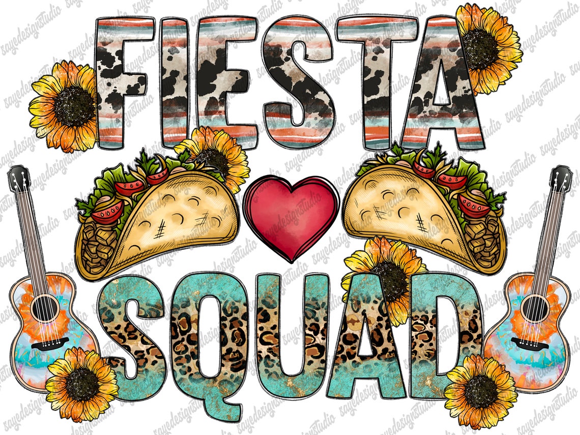 Fiesta Squad PNG File: Mexican Taco Design (digital Download) - Etsy