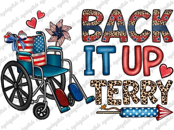 Back It up Terry Png File Put It in Reverse Terry Png Funny - Etsy