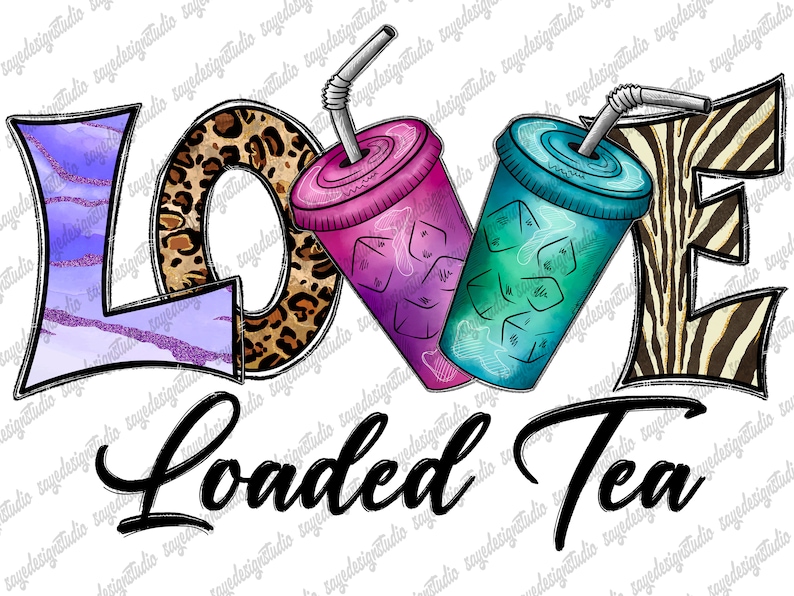 Love Loaded Tea Png Glitter Watercolor Western Loaded Tea - Etsy