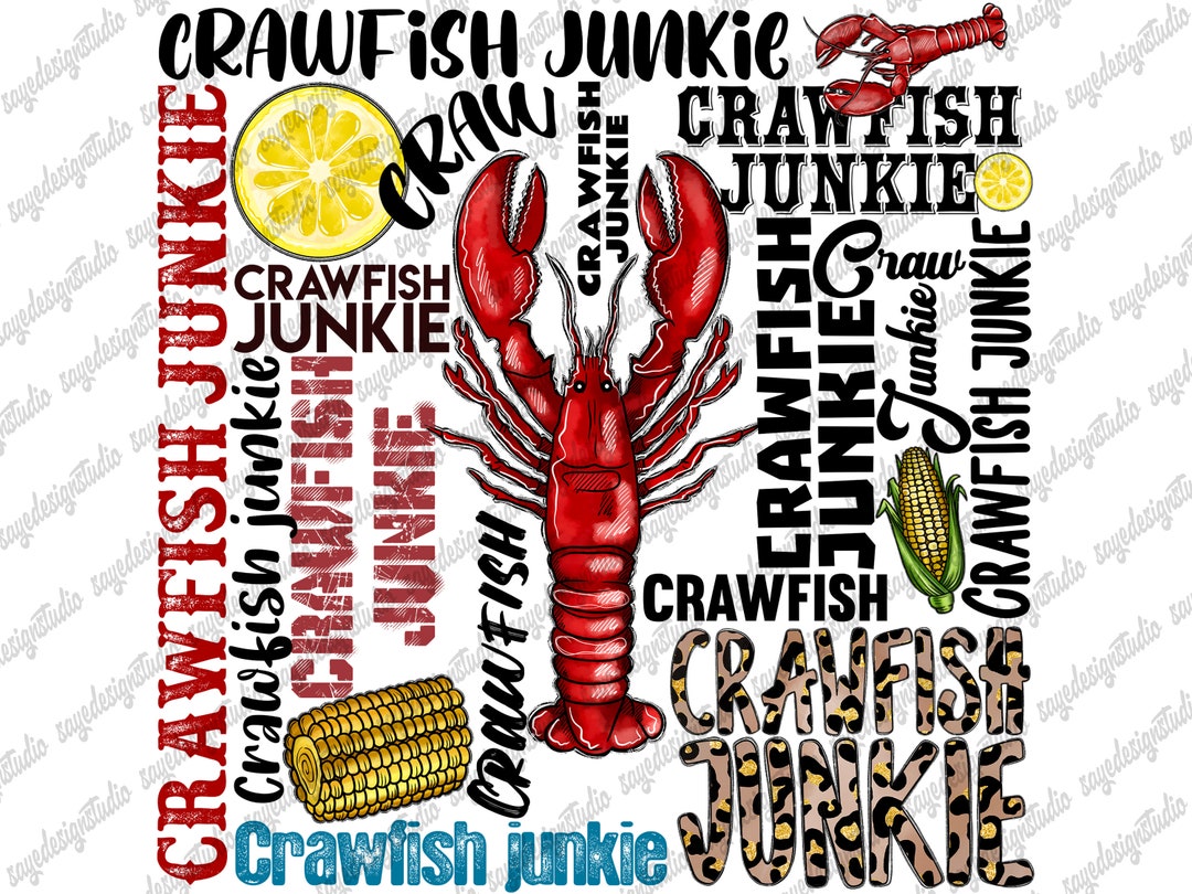 Crawfish Junkie PNG File: Western Sublimation Design (digital Download ...