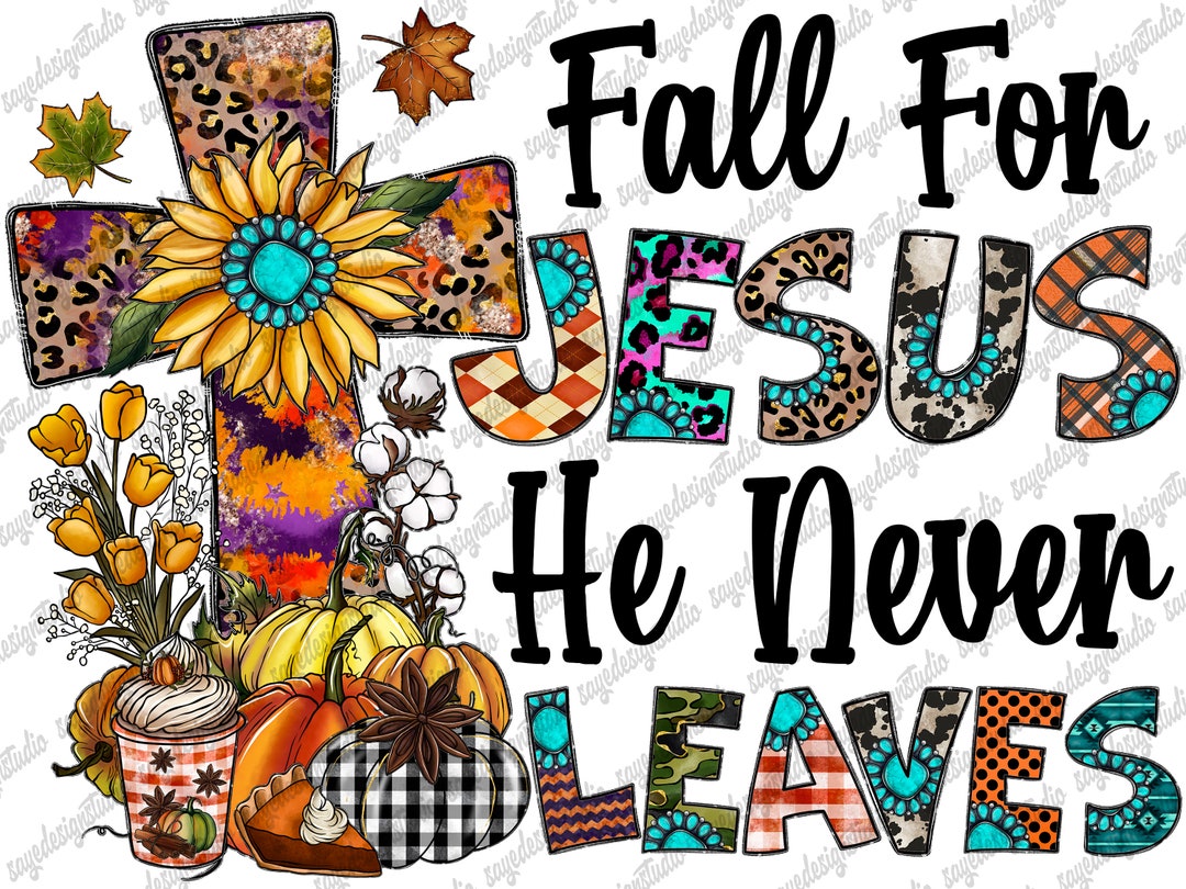 Fall for Jesus PNG: Cross, Sunflower, Leopard Sublimation (digital ...