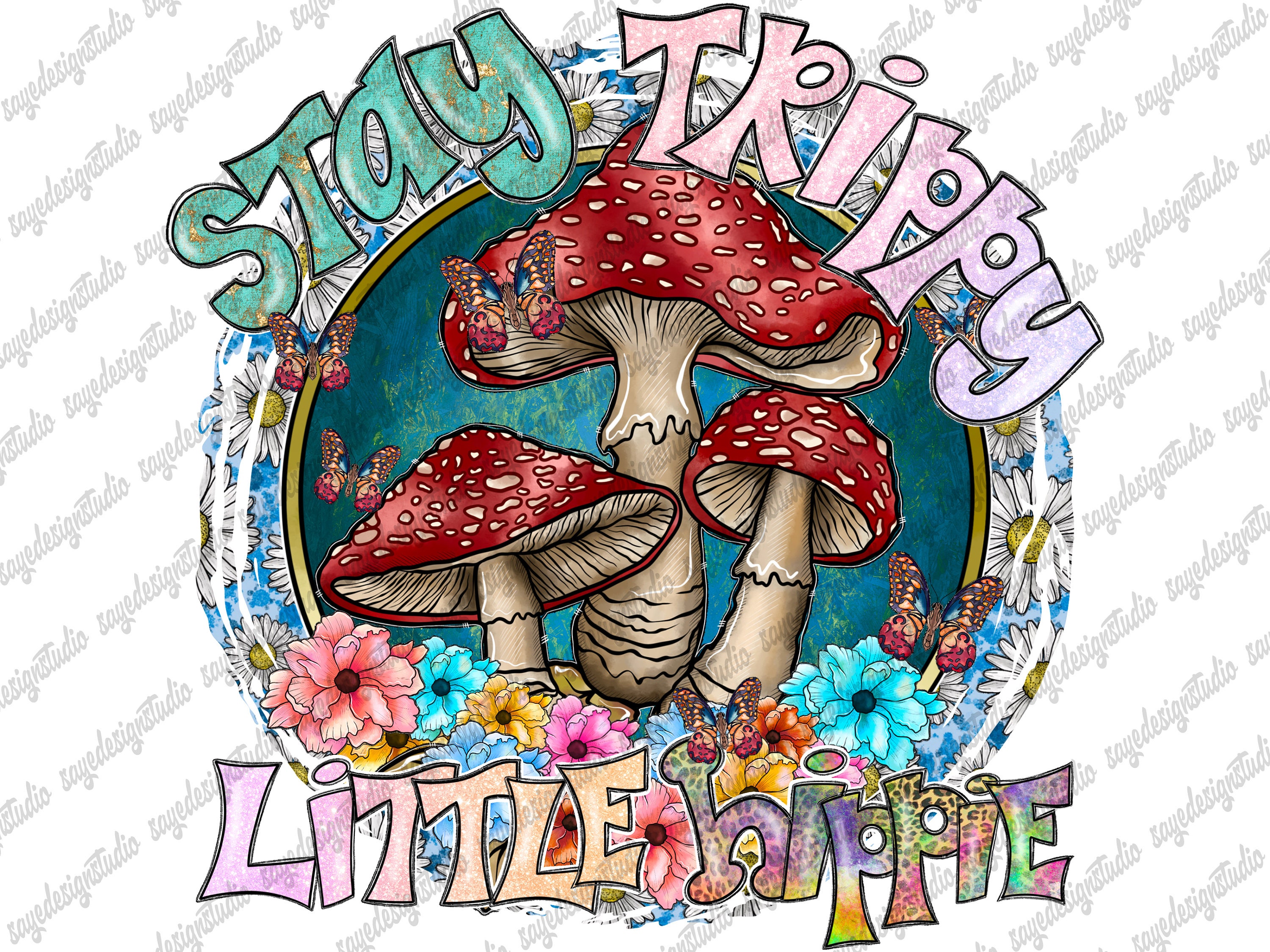 Stay Trippy Little Hippie Png Hippie Soul Png File Hippie - Etsy