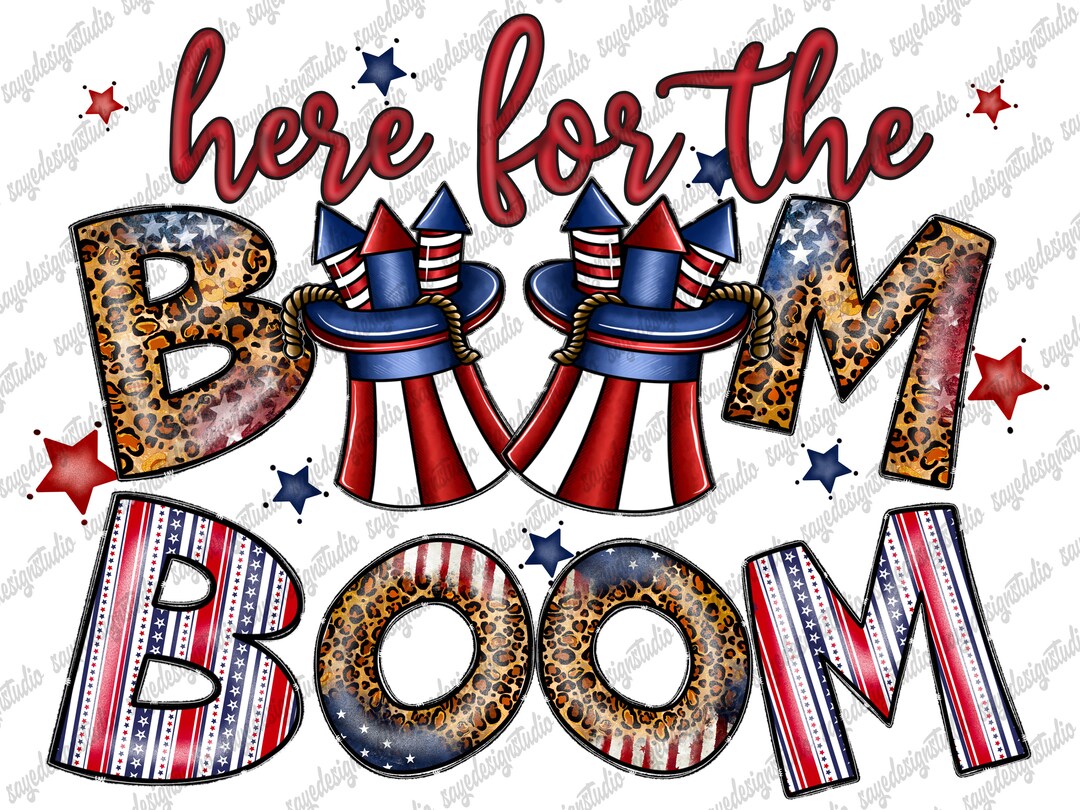 Here for the Boom Boom Png, USA Png, Western, 4th of July, American ...