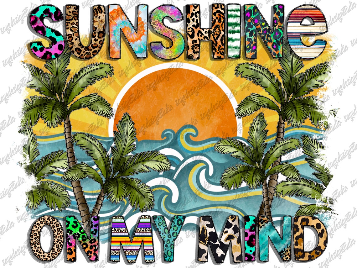 Sunshine on My Mind Png Sublimation Design Sunshine Png - Etsy
