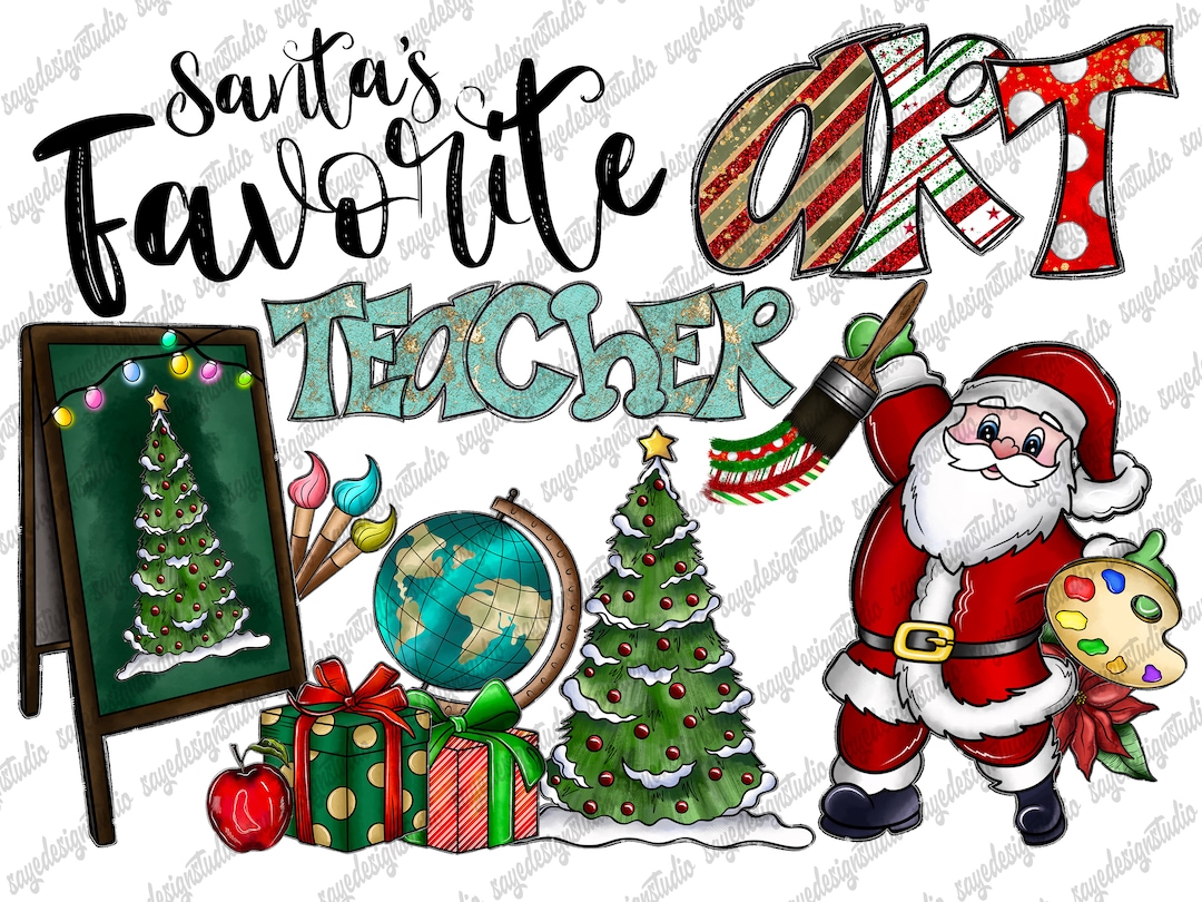 Santa's Favorite Art Teacher Png, Merry Christmas, Teacher Png ...