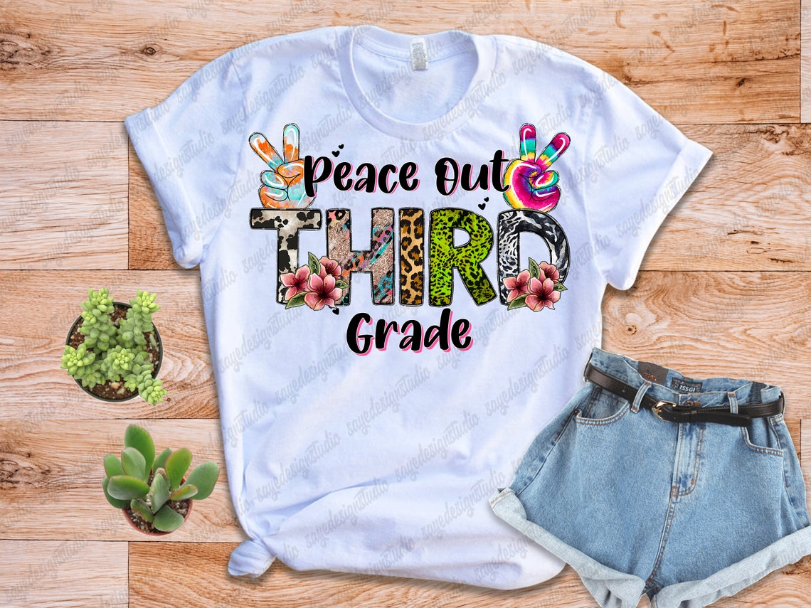 3rd Grade Png Peace Out Third Grade PNG Last Day of - Etsy