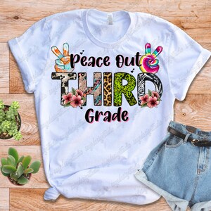 3rd Grade Png, Peace Out Third Grade PNG, Last Day of School,3rd Grade ...