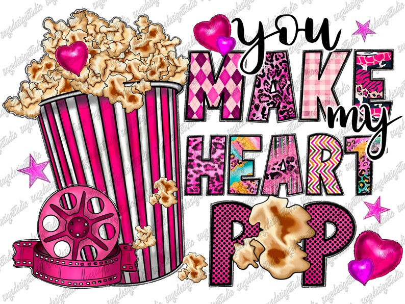 You Make My Heart Pop Png Sublimation Design Download Happy - Etsy