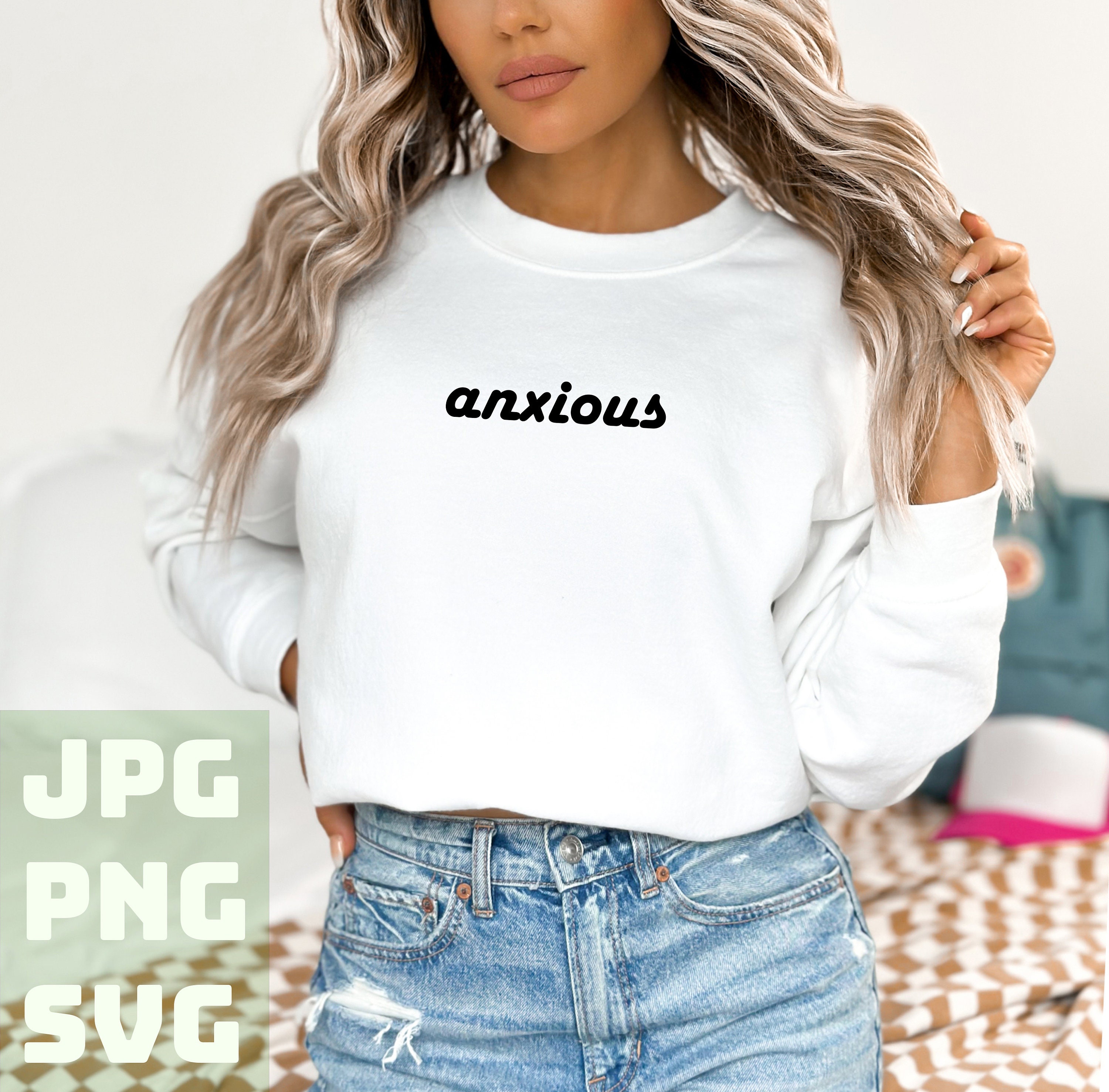 Anxious Svg, Anxiety Svg,positive Svg,funny Svg,relatable Svg,cute Svg ...