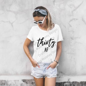 Thirty AF SVG, Png, Jpg, 30th Birthday SVG, 30th Birthday Shirt, 30th ...