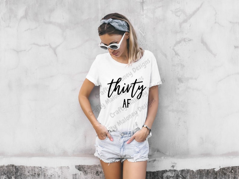 Thirty AF SVG, Png, Jpg, 30th Birthday SVG, 30th Birthday Shirt, 30th ...