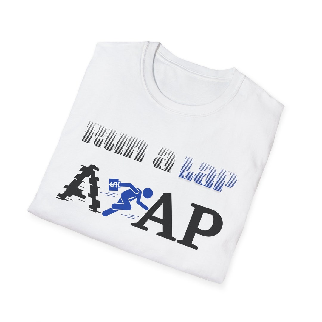 ASAP T-shirt - "run a Lap" Design Shirt / Nipsey Hussle Theme T-shirt ...